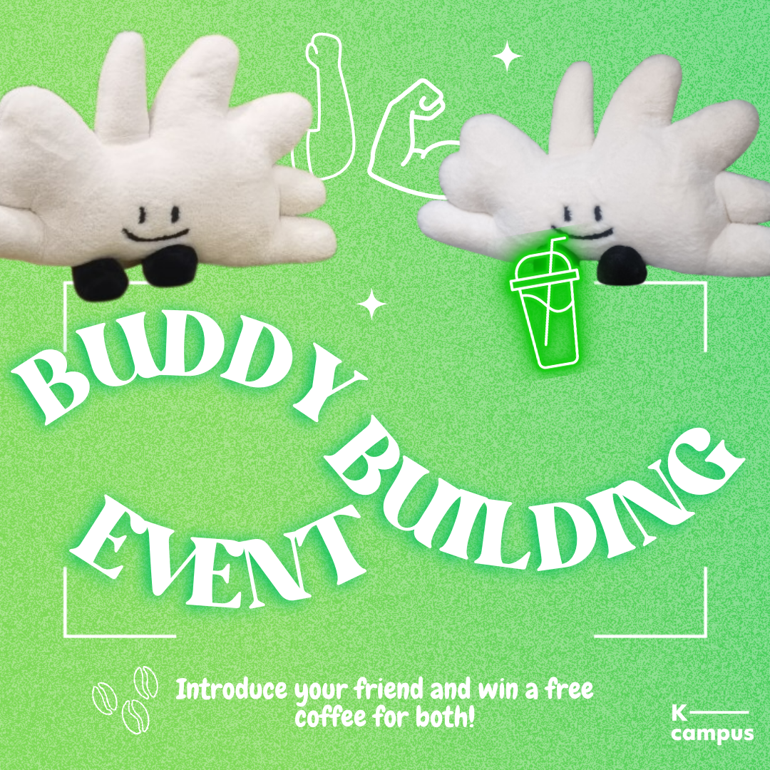 💪K-campus Buddy Building Event 💪 | K-campus